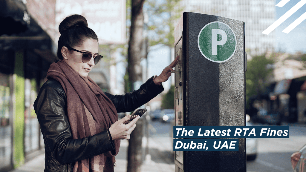 The Latest RTA Fines in Dubai, UAE - Sell Your Motors Blog
