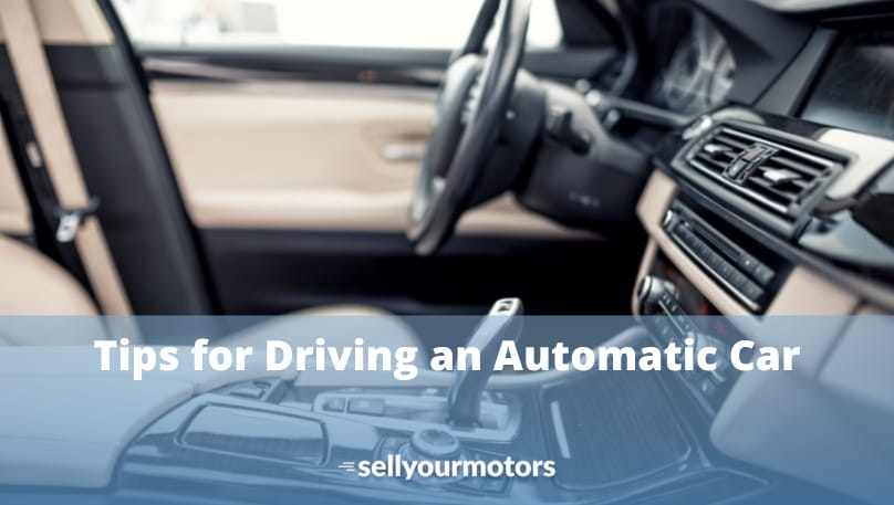 Tips for Driving an Automatic Car - Sell Your Motors Blog