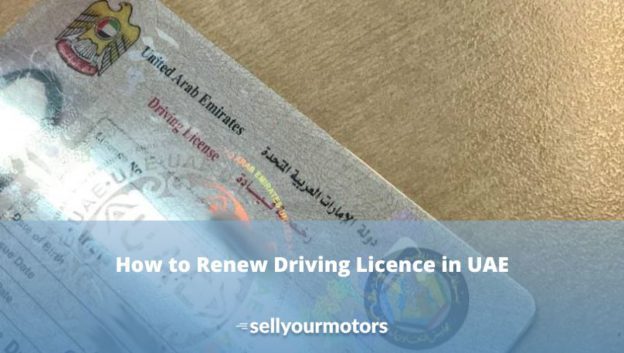 How To Renew Your Driving license In UAE