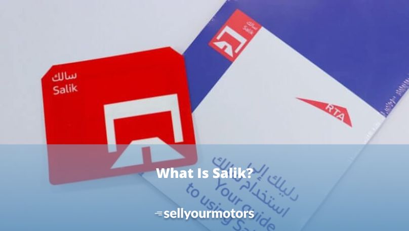 What is Salik - Sell Your Motors Blog